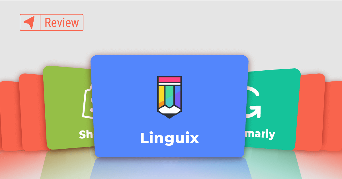 Linguix Review (2024) - Main Features, Pricing, and FAQs