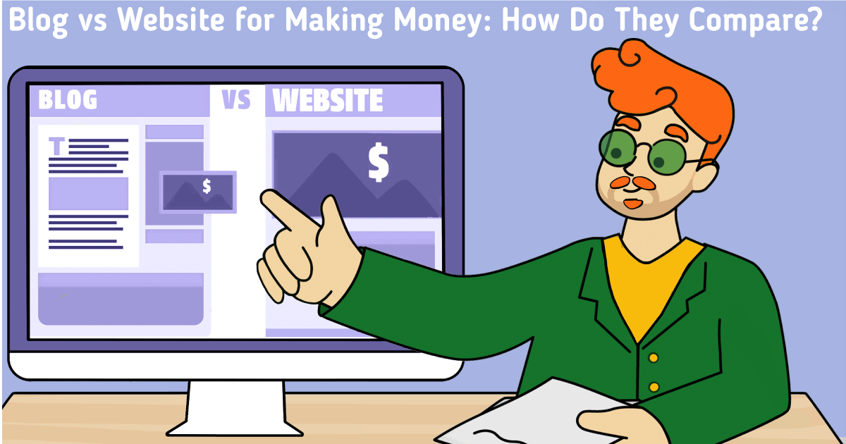 Blog vs. Website: Which is Better for Making Money in 2025?
